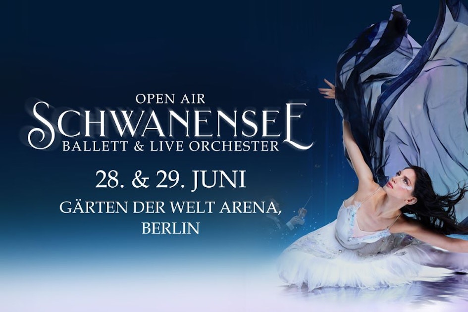 Ballett „Schwanensee“ Juni 2024 Berlin | Tickets hier!